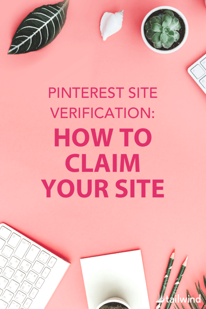 Pinterest Site Verification: How to Claim a Website on Pinterest