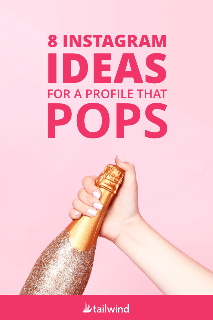 8 Tips For Creating the Best Instagram Profile Possible