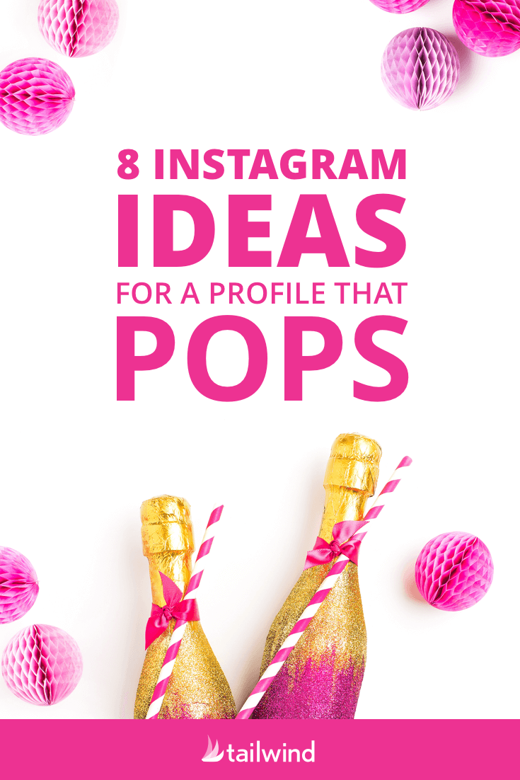 8 Tips For Creating the Best Instagram Profile Possible