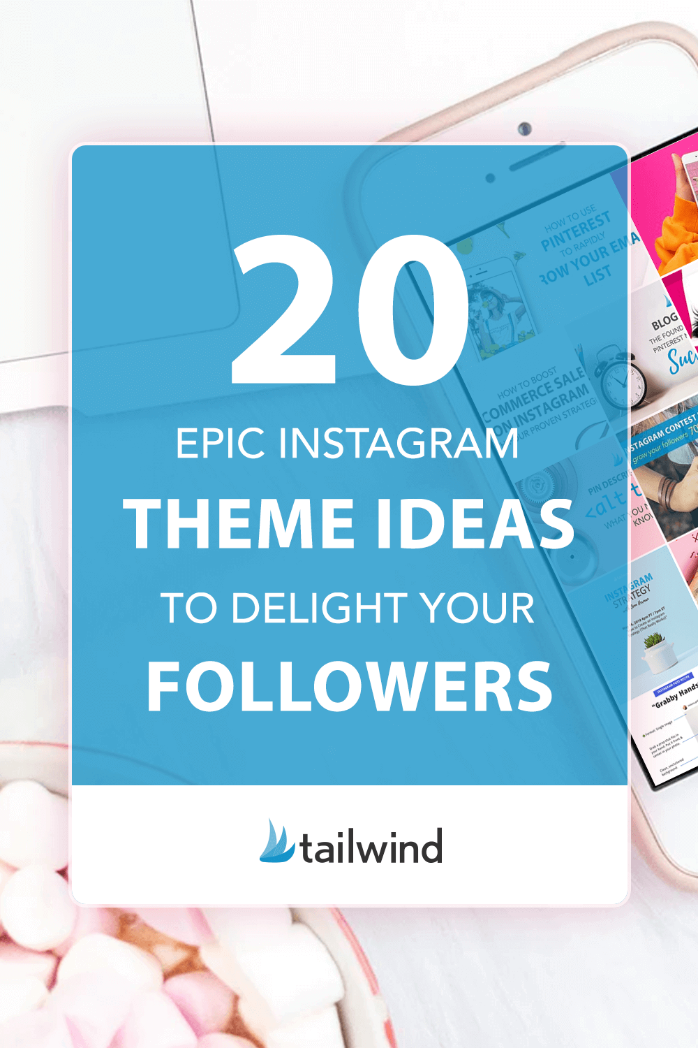 20 Best Instagram Theme Ideas in 2020 (+ How to Create Them) | Tailwind App