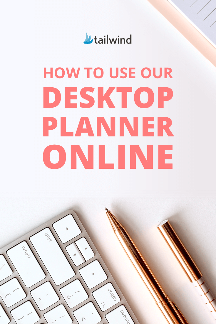 How To Use Tailwind’s Desktop Instagram Planner Online