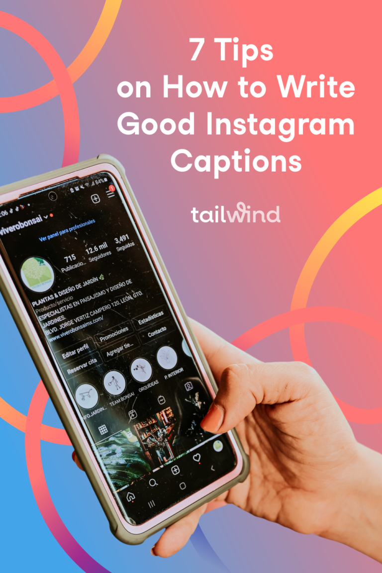 7 Tips on How to Write Good Instagram Captions | Tailwind App