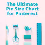 Ultimate Pinterest Image Size Chart for 2020 | Tailwind App