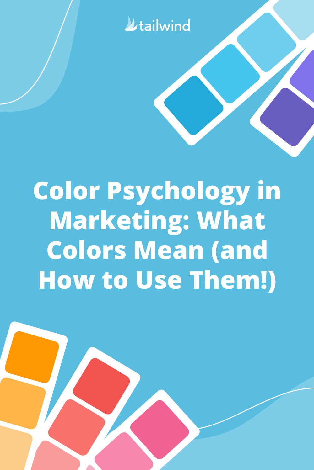 Color Psychology In Marketing: What Colors Mean and How to Use Them