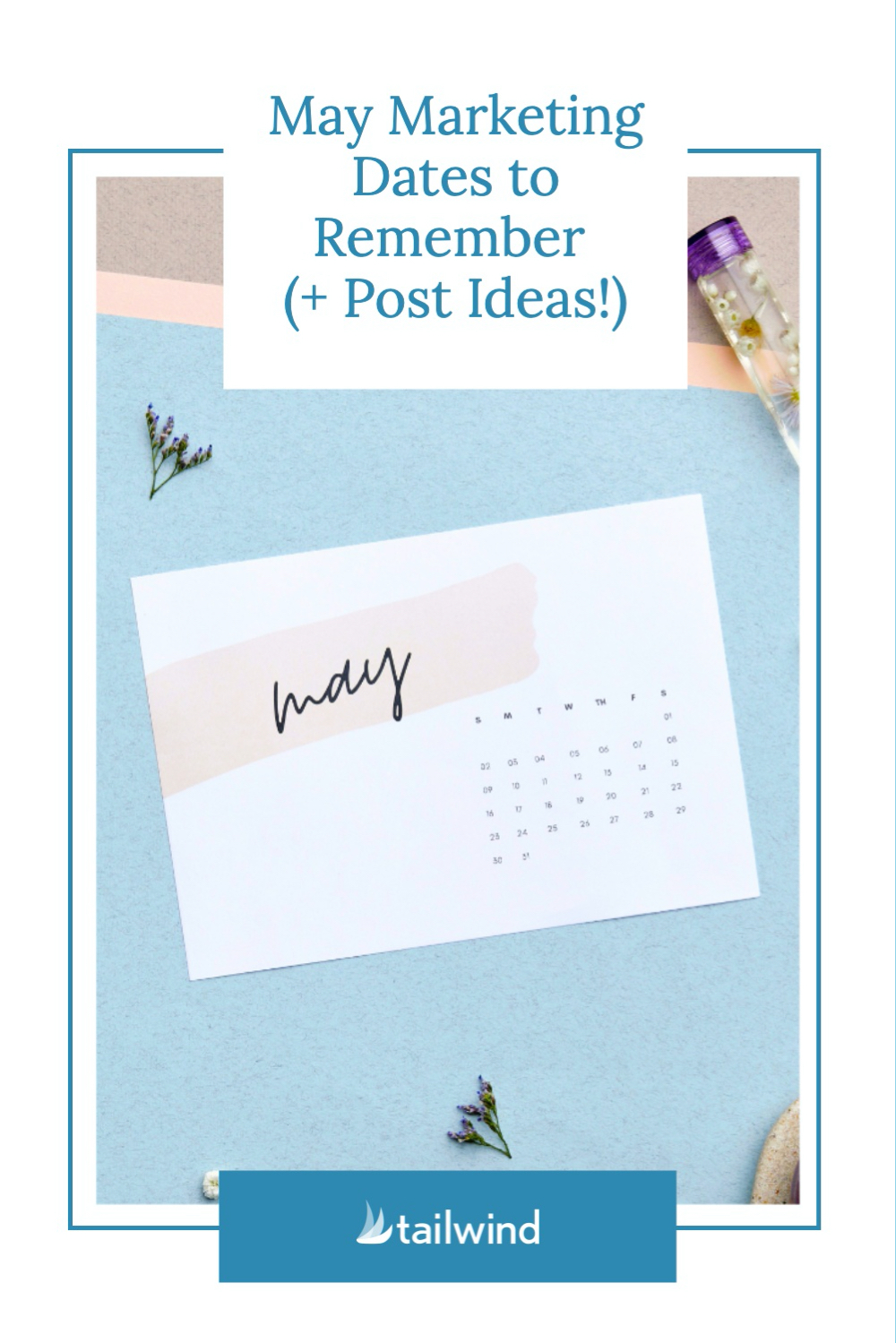 May Marketing Dates to Remember and Post Ideas