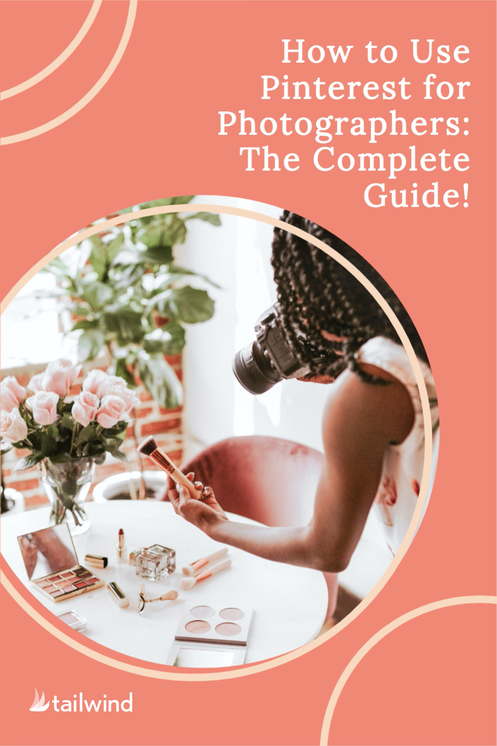 A Guide for How to Use Pinterest for Photographers | Tailwind App