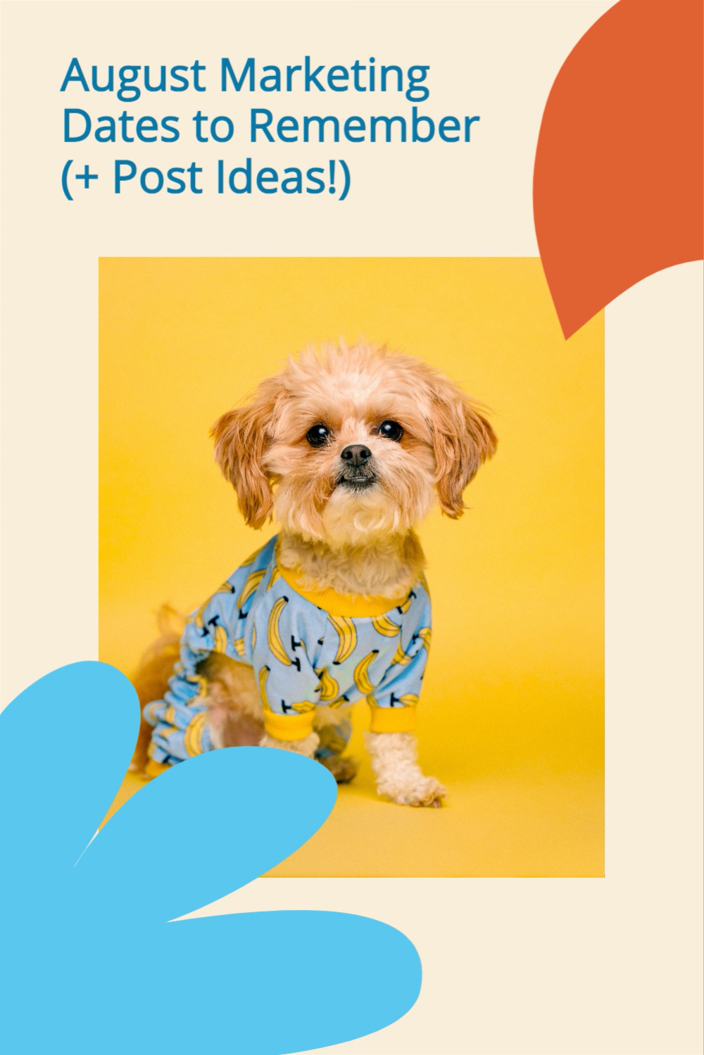 August Marketing Dates to Remember ( + Post Ideas!)