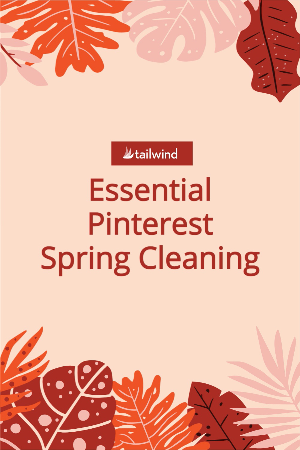 Essential Pinterest Spring Cleaning with Gabby Pinkerton | Tailwind App