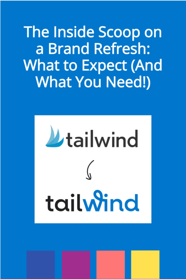 The Inside Scoop on a Brand Refresh: What to Expect (And What You Need!)