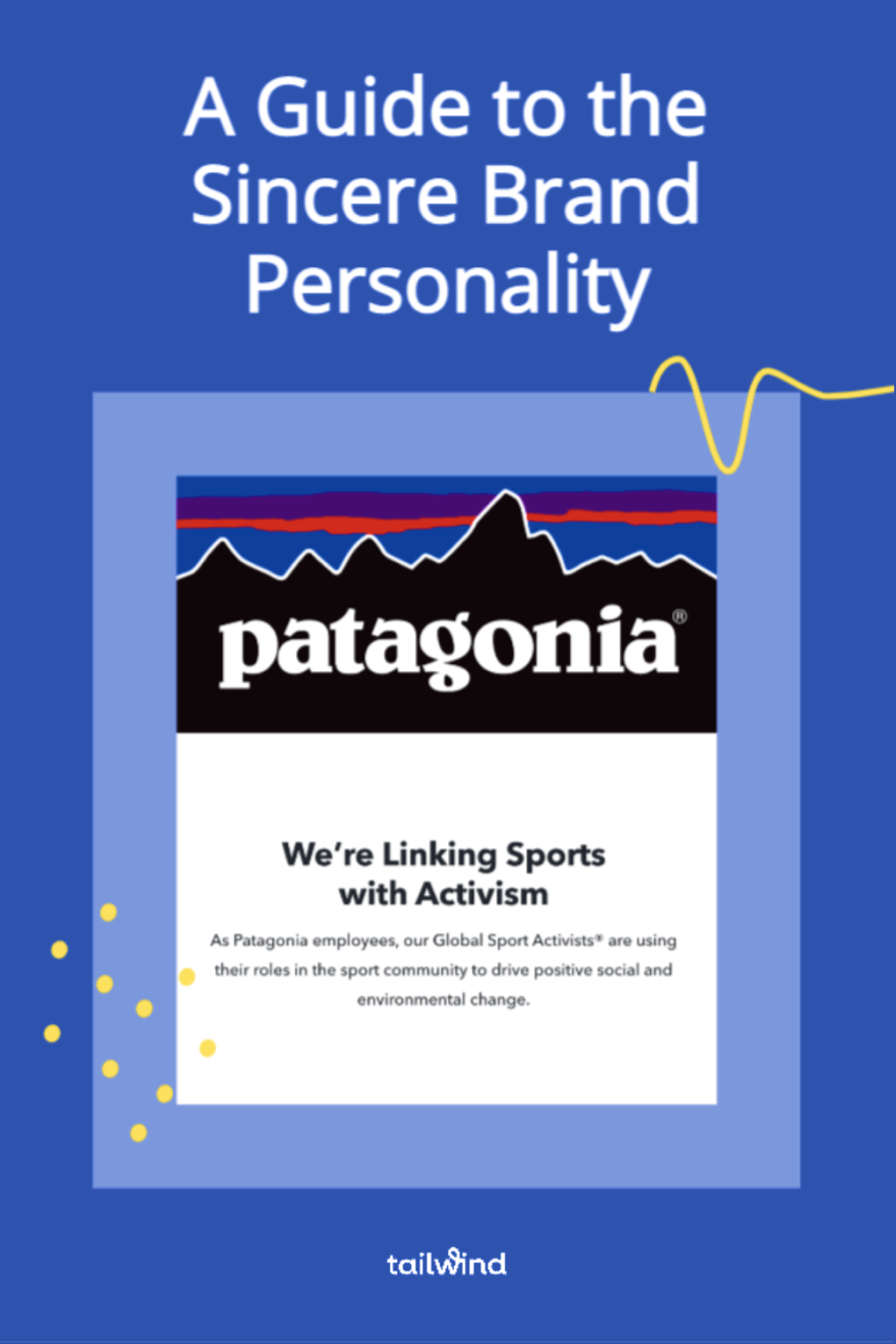 A Guide to the Sincere Brand Personality | Tailwind App