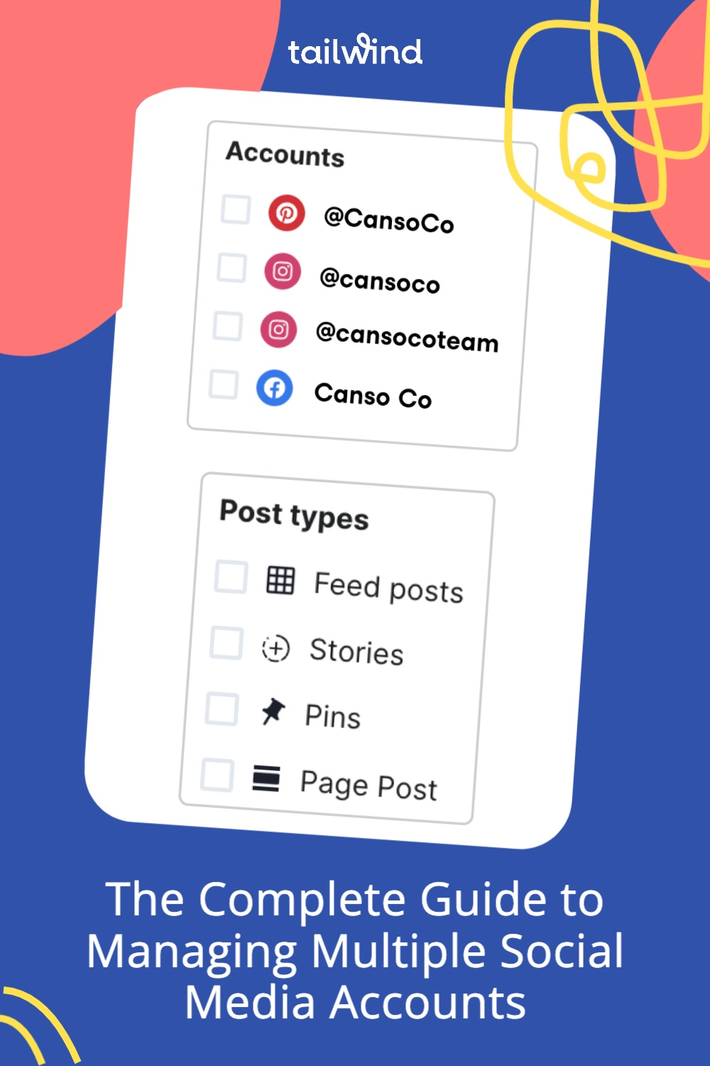 The Complete Guide to Managing Multiple Social Media Accounts