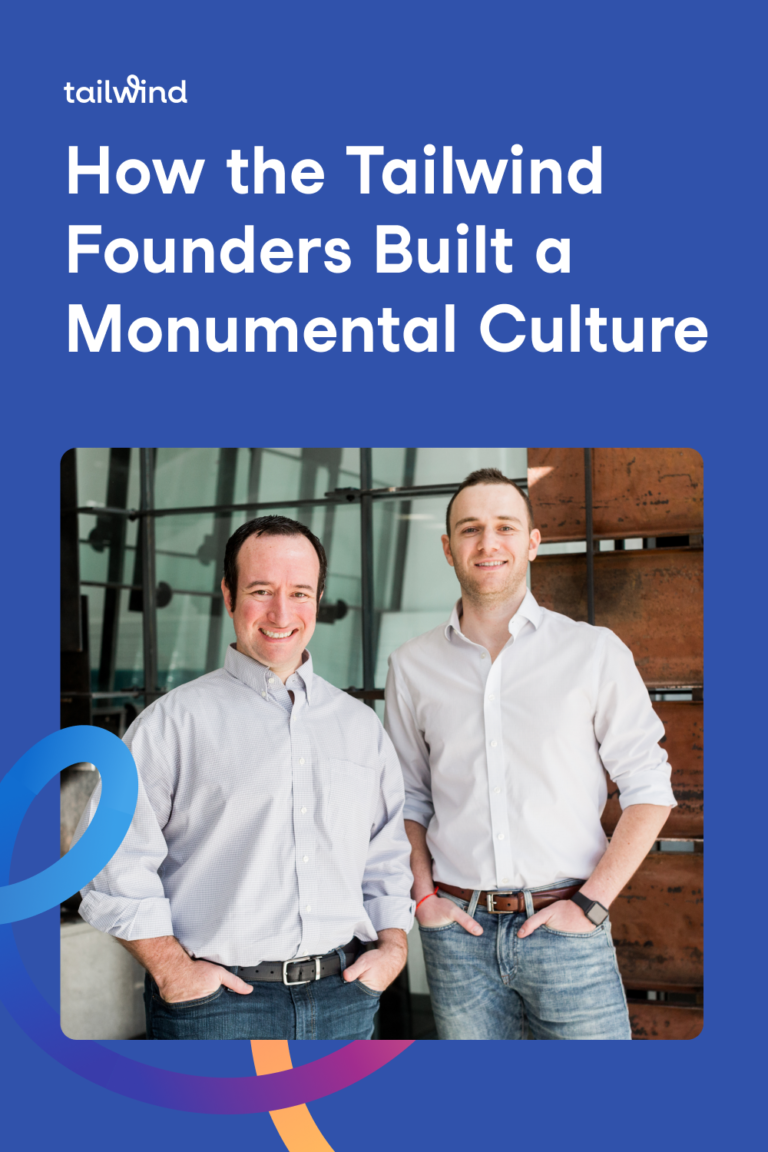 How the Tailwind Founders Built a Monumental Culture
