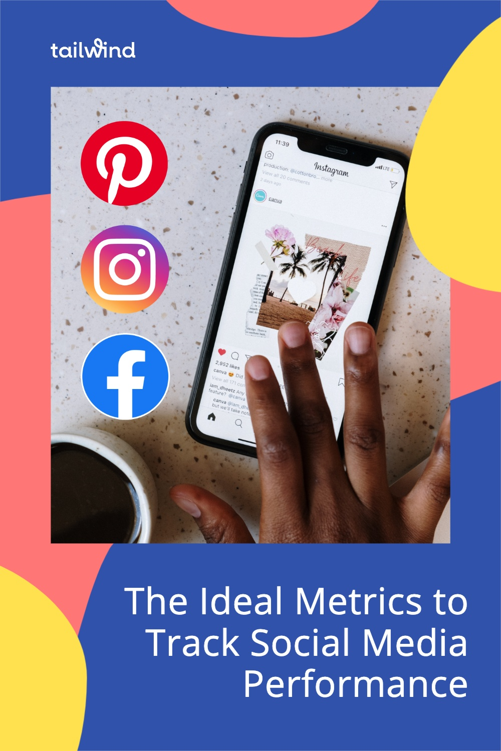 The Ideal Metrics to Track Social Media Performance