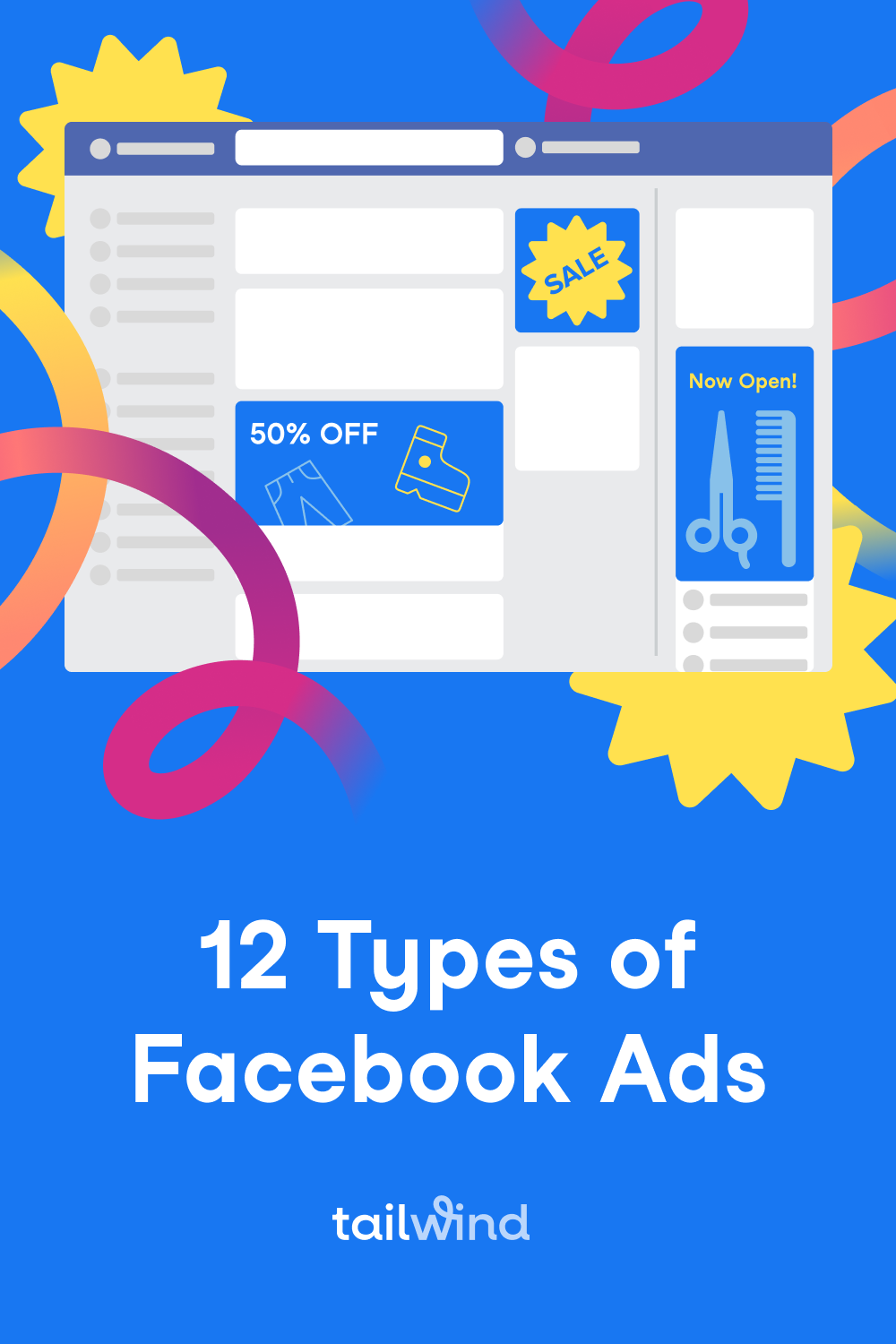 12 Types of Facebook Ads: A Quick Guide | Tailwind App