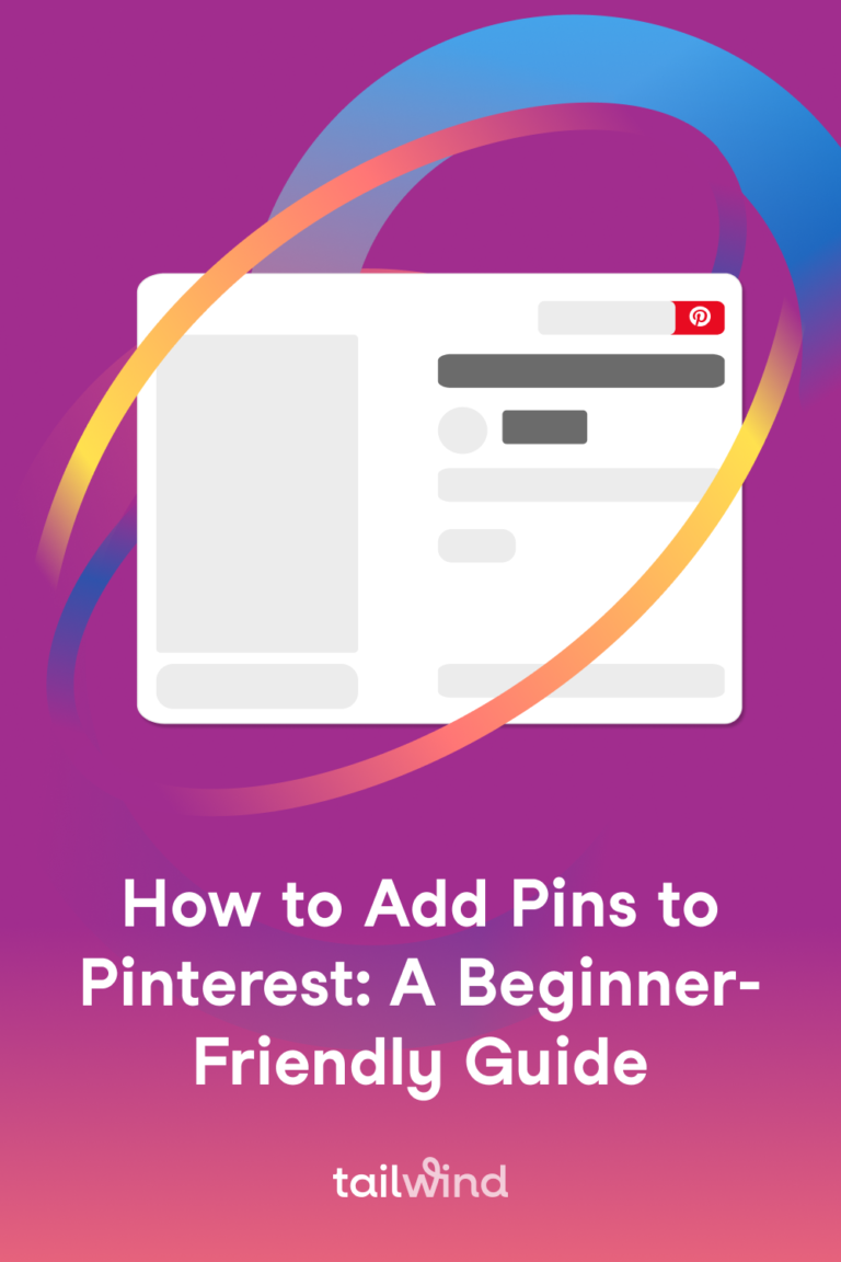 How to Add Pins to Pinterest: A Beginner-Friendly Guide!