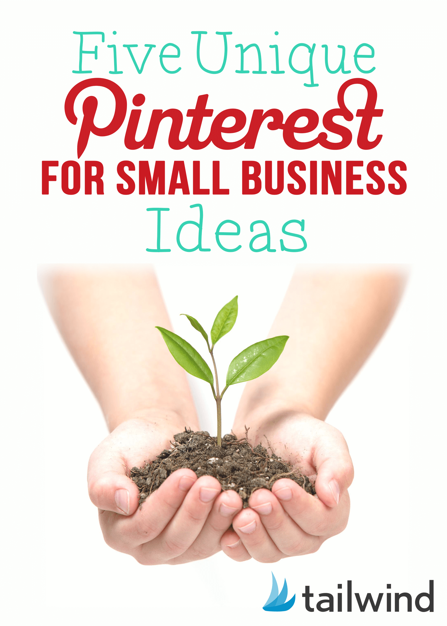 5 Unique Pinterest for Small Business Ideas - Tailwind Blog