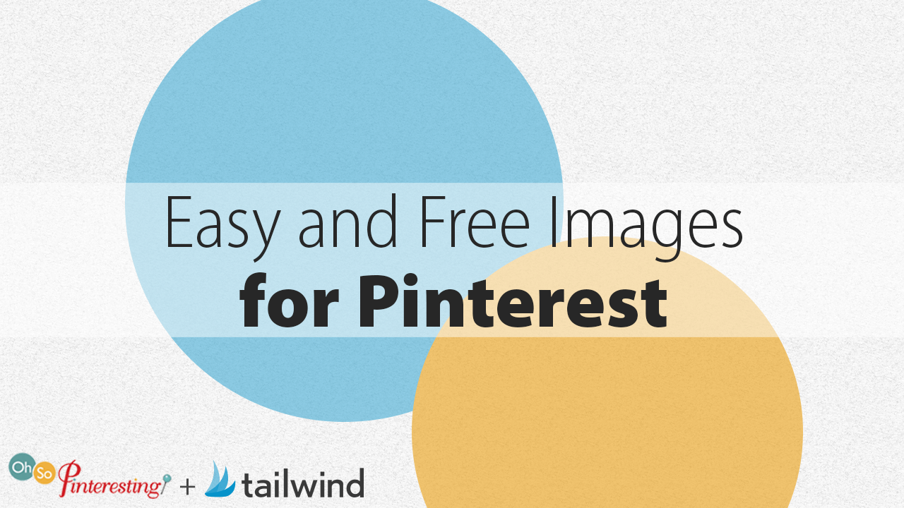 Easy and Free Images for Pinterest OSP 061 - Tailwind Blog