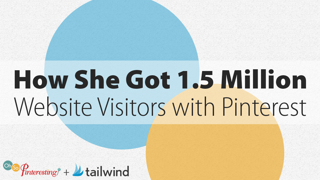 How She Got 1.5 Million Website Visitors with Pinterest OSP 082 ...