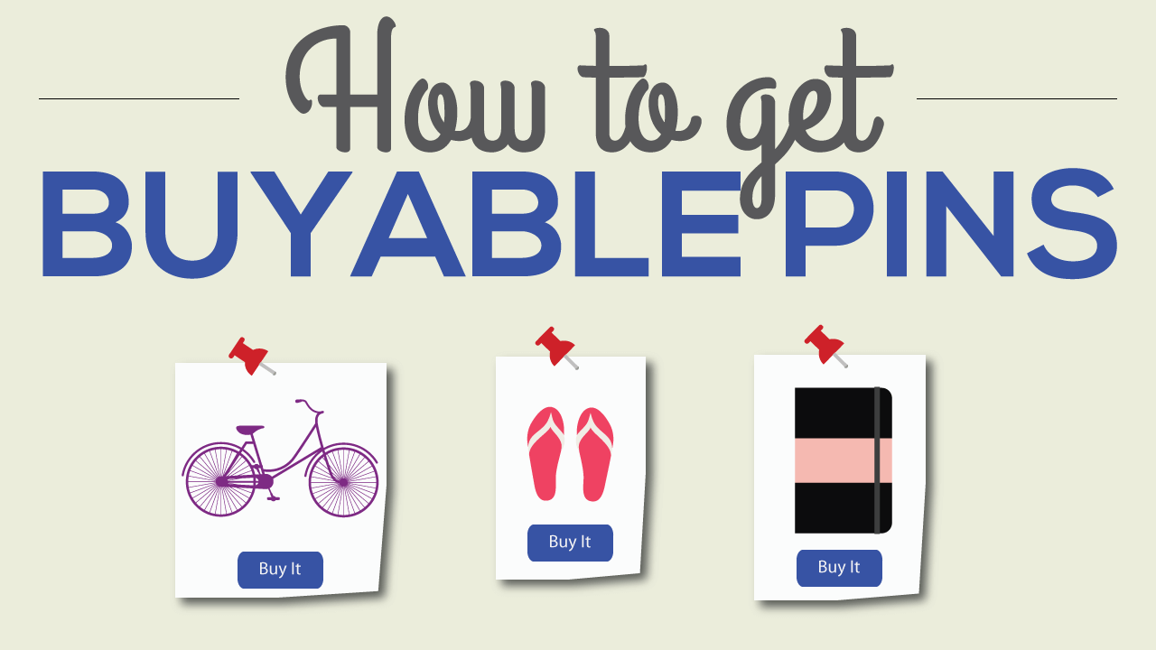 How to Get Buyable Pins - Tailwind Blog