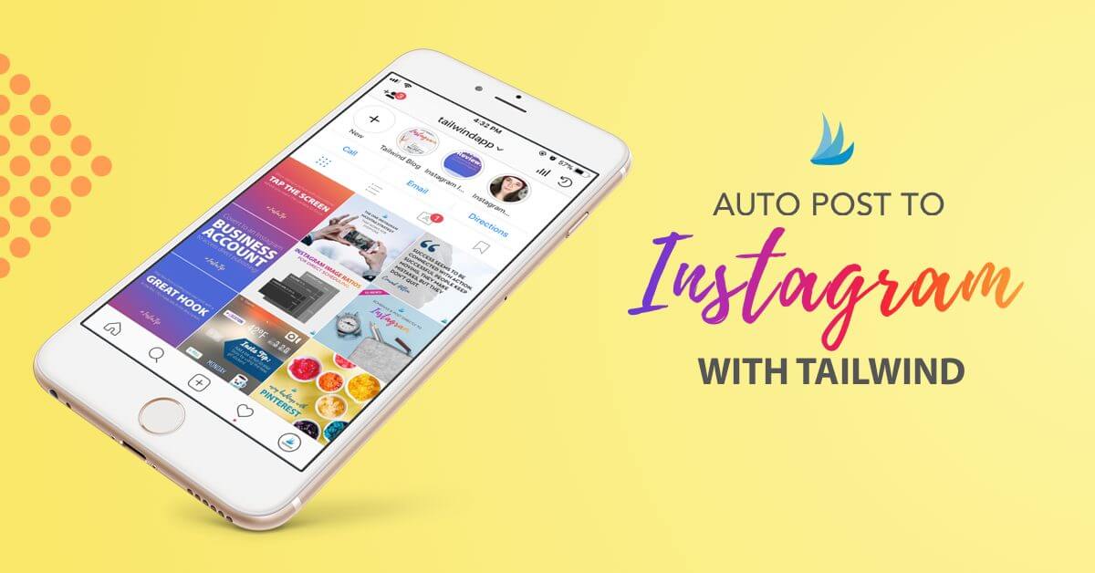 Auto Post to Instagram with Tailwind - An Official Partner Tool ...