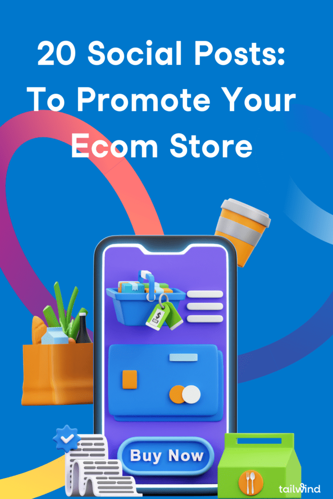 The Best Way to Use 20 Social Posts For Your Ecommerce Store This Month ...