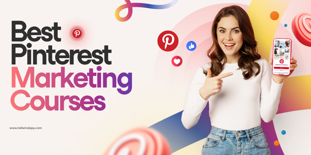Best Pinterest Marketing Courses in 2025 - Tailwind Blog