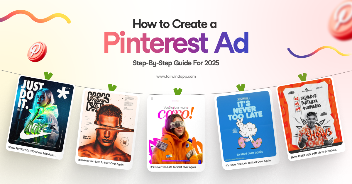 How to Create a Pinterest Ad: Step-by-Step Guide for 2025 - Tailwind Blog
