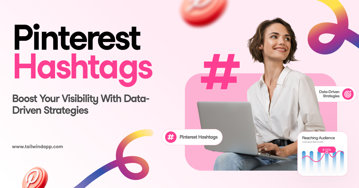 Pinterest Hashtags: Boost Your Visibility with Data-Driven Strategies ...