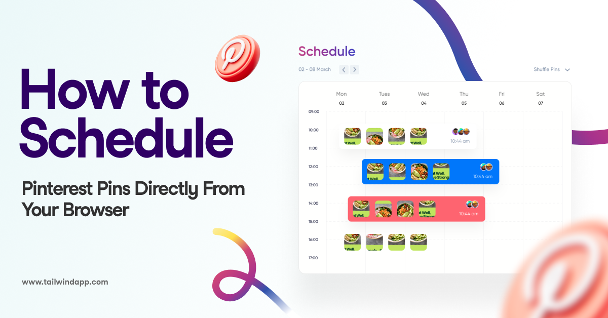 How to Schedule Pinterest Pins Directly From Your Browser - Tailwind Blog