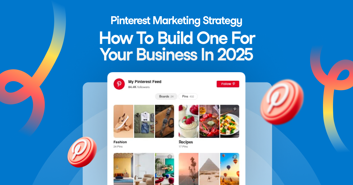 Pinterest Marketing Strategy: How to Build One for Your Business in ...