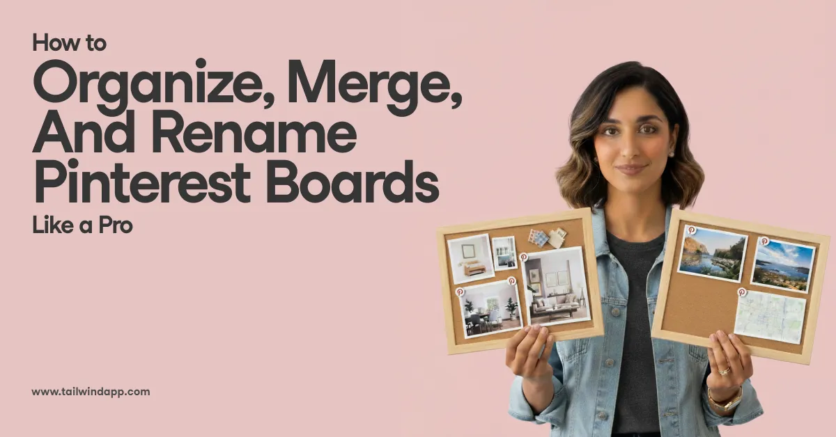 How to Organize, Merge, and Rename Pinterest Boards Like a Pro ...