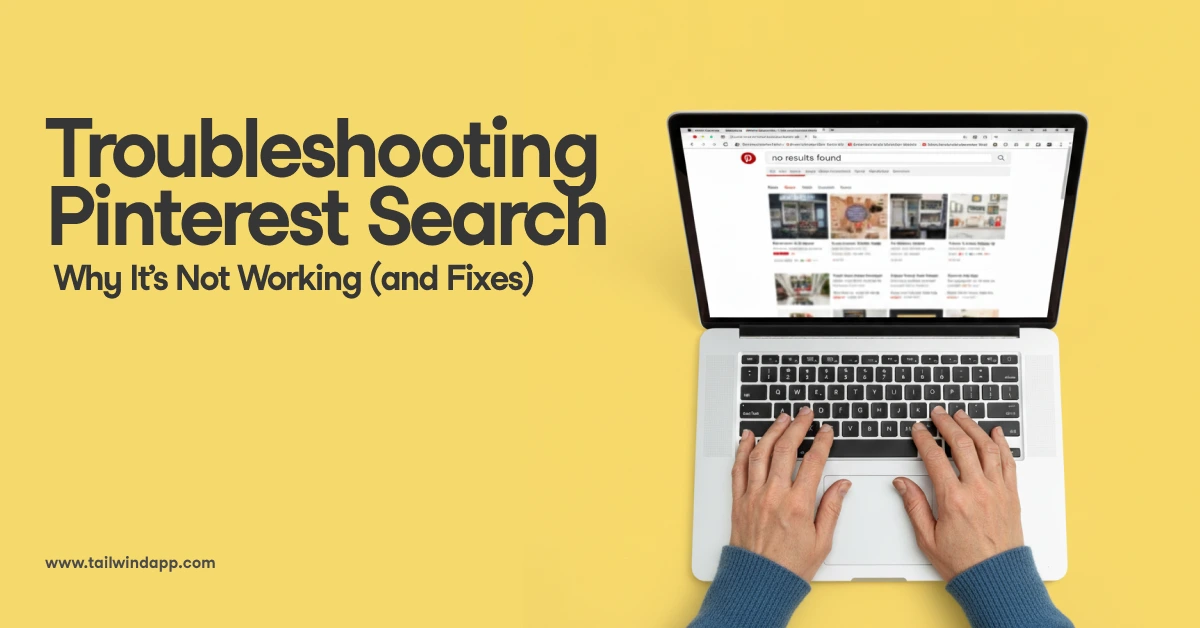 Troubleshooting Pinterest Search: Why It’s Not Working (and Fixes ...